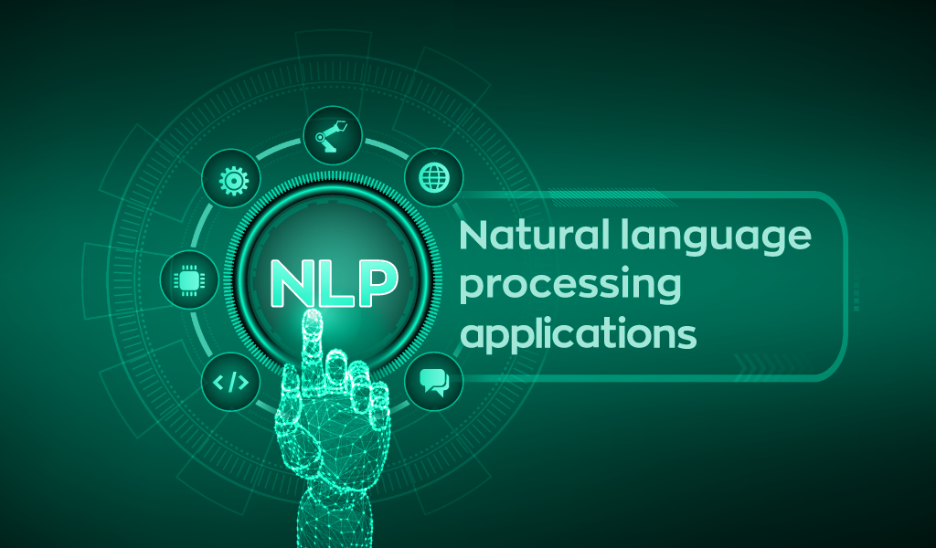 Top 12 Natural Language Processing Applications For Businesses In 2022